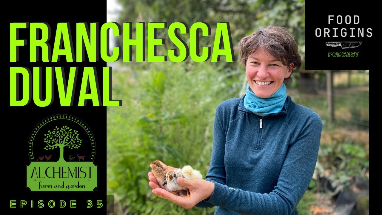 Chicken Wrangler Franchesca Duval : Food Origins Podcast 0035 ...