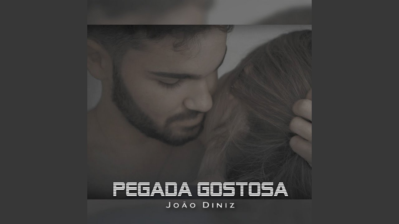 Pegada Gostosa Youtube