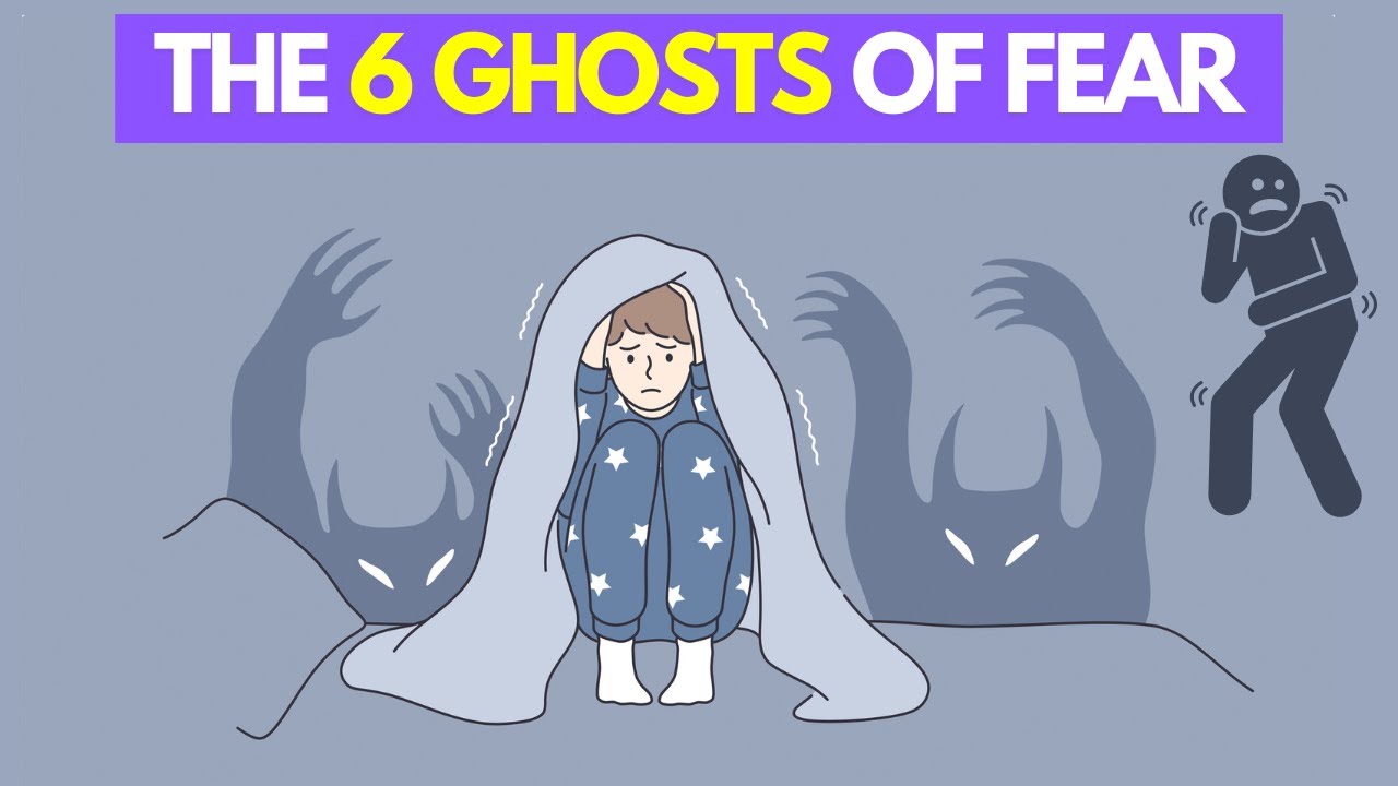 How To Outwit The Six Ghosts of Fear - YouTube