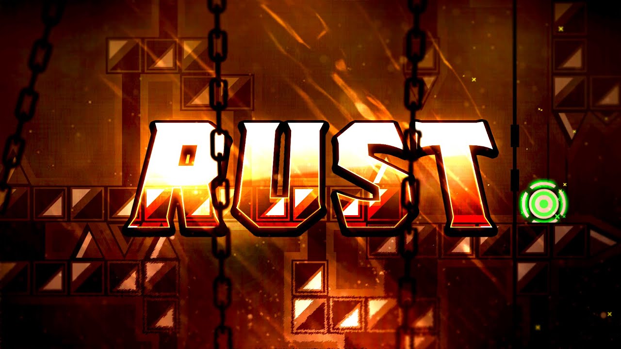 RUST By neigefeu (Extreme Demon) | Thumbnail By Deji [GMD] - YouTube