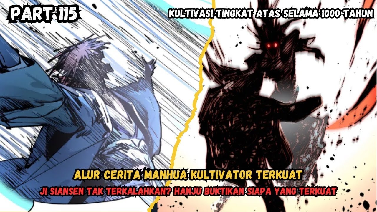🔥 KULTIVATOR TERKUAT!!! Ji Siansen Tak Terkalahkan? Hanju Buktikan ...