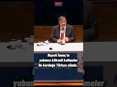 Hayati İnanç ve yabancı kökenli kelimeler.. #hayatiinanç #shorts #türkçe