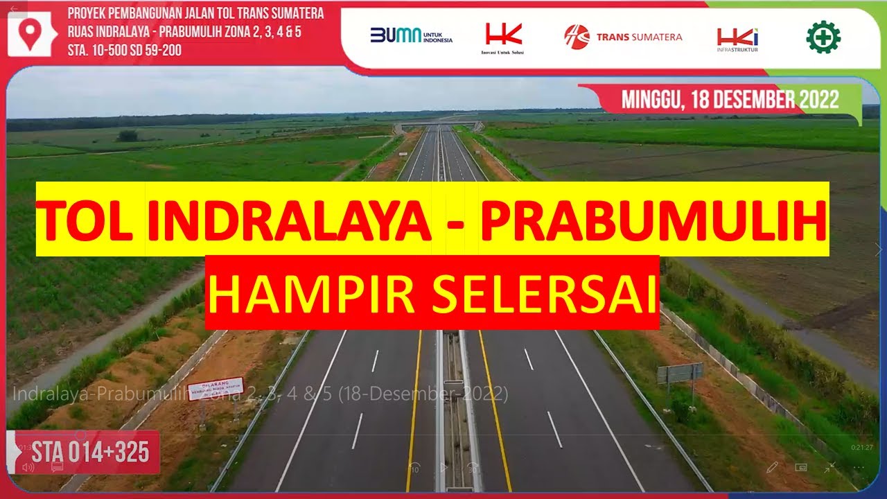 PROGRESS JALAN TOL INDRALAYA PRABUMULIH 22 DESEMBER 2022 (Part 2) - YouTube