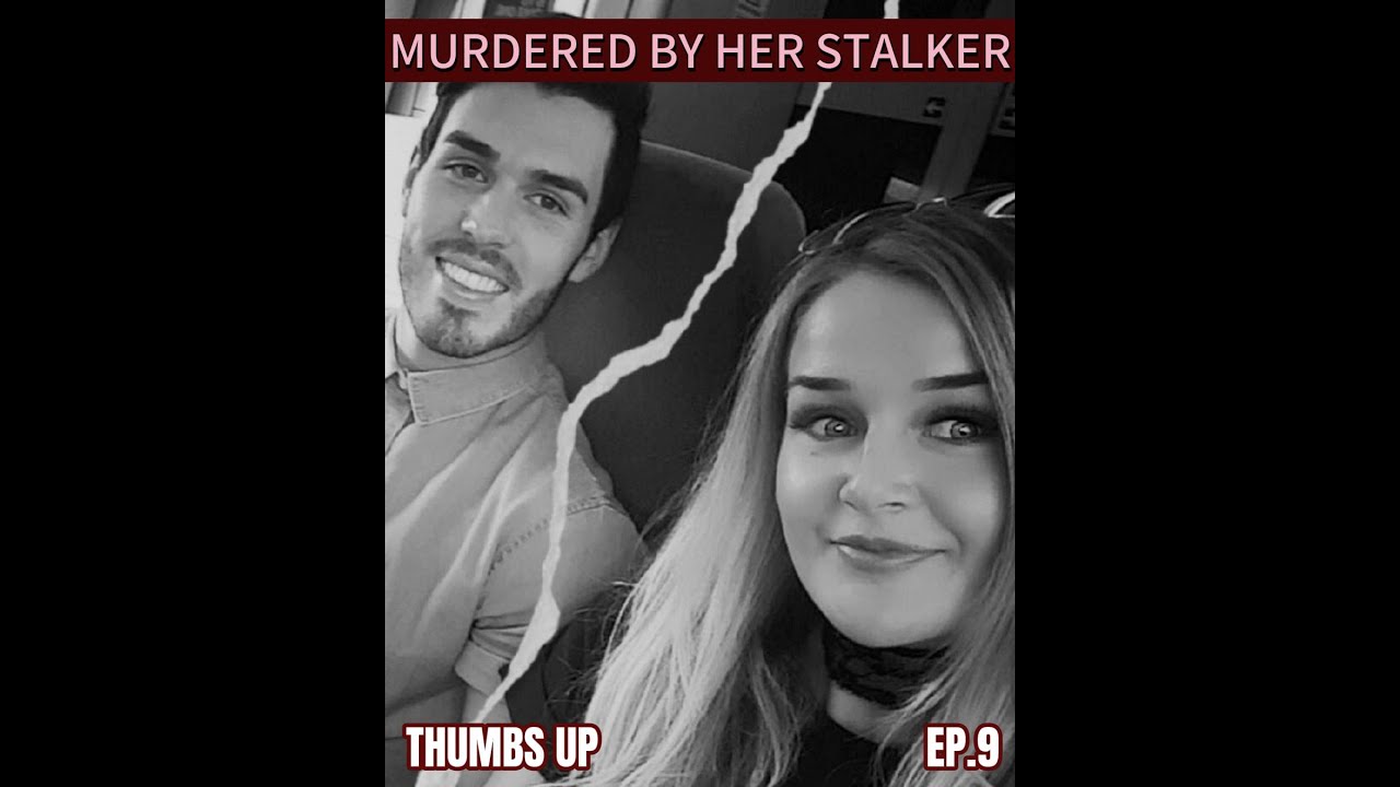 MURDERED BY HER STALKER - THUMBS UP EP.9 - YouTube
