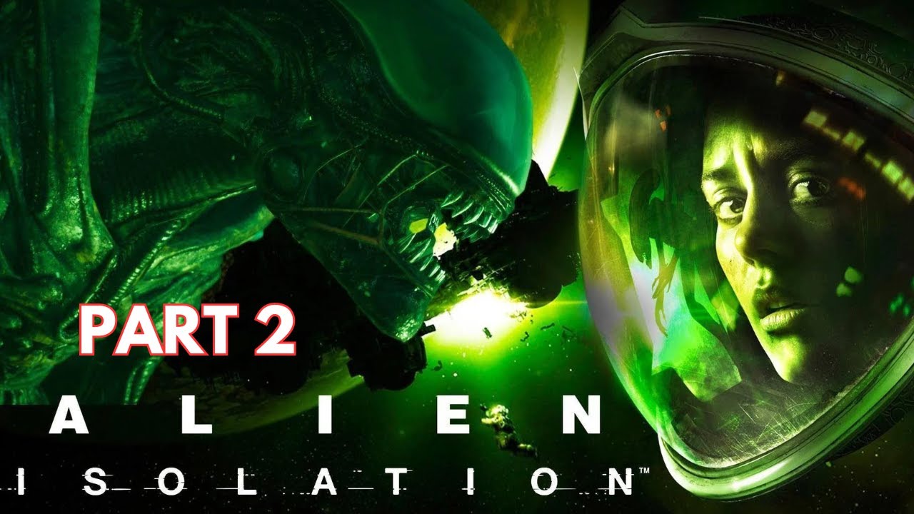 Alien Isolation Part 2 - YouTube