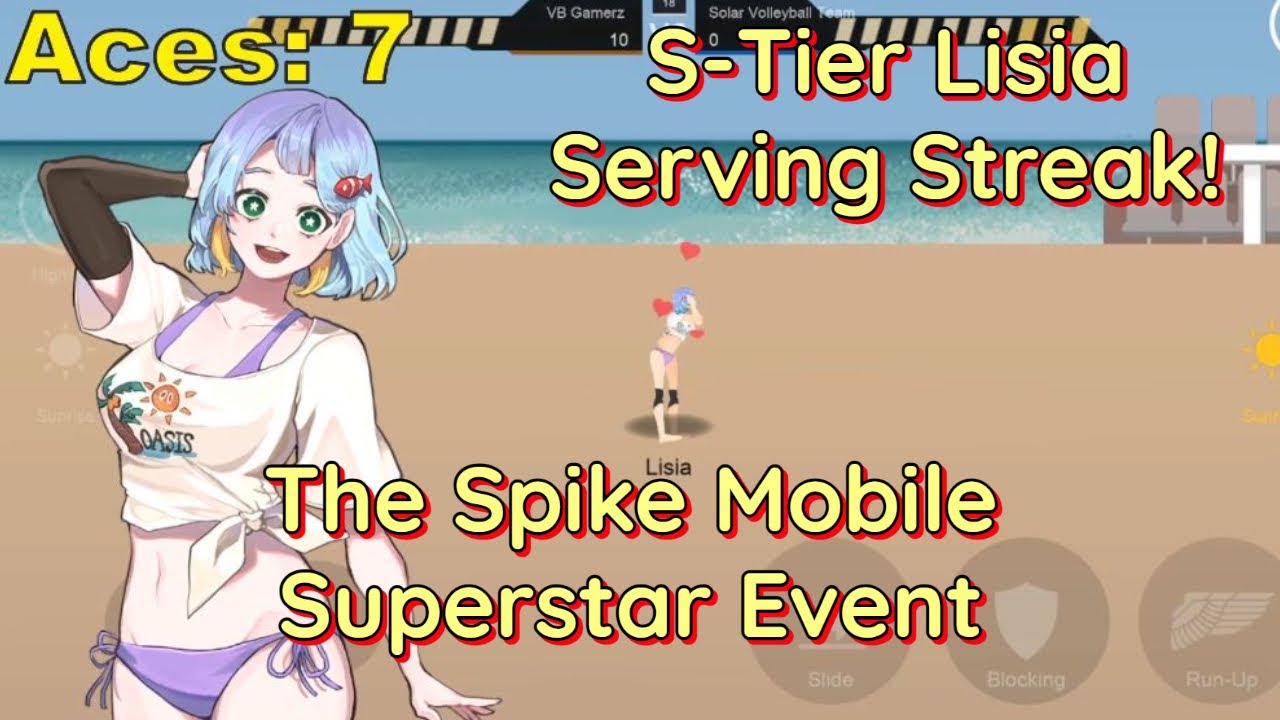The Spike Volleyball - Superstar Event S-Tier Lisia Amazing Serve ...
