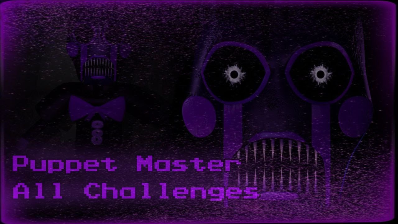 (ML 113) FNAC 3 CN - "Puppet Master All Challenges" Completed ! - YouTube