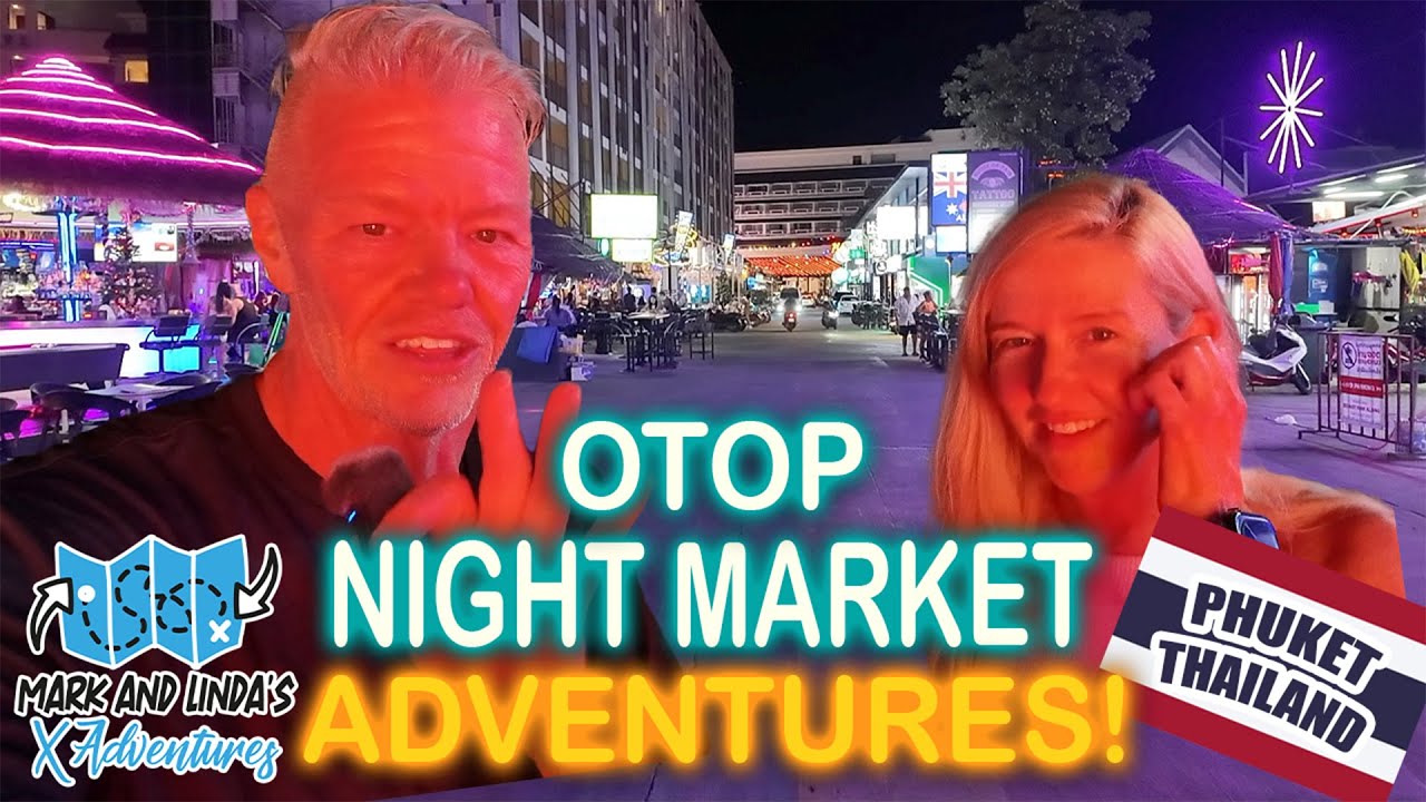 Exploring OTOP Night Market in Patong Beach Phuket: Haunted House ...