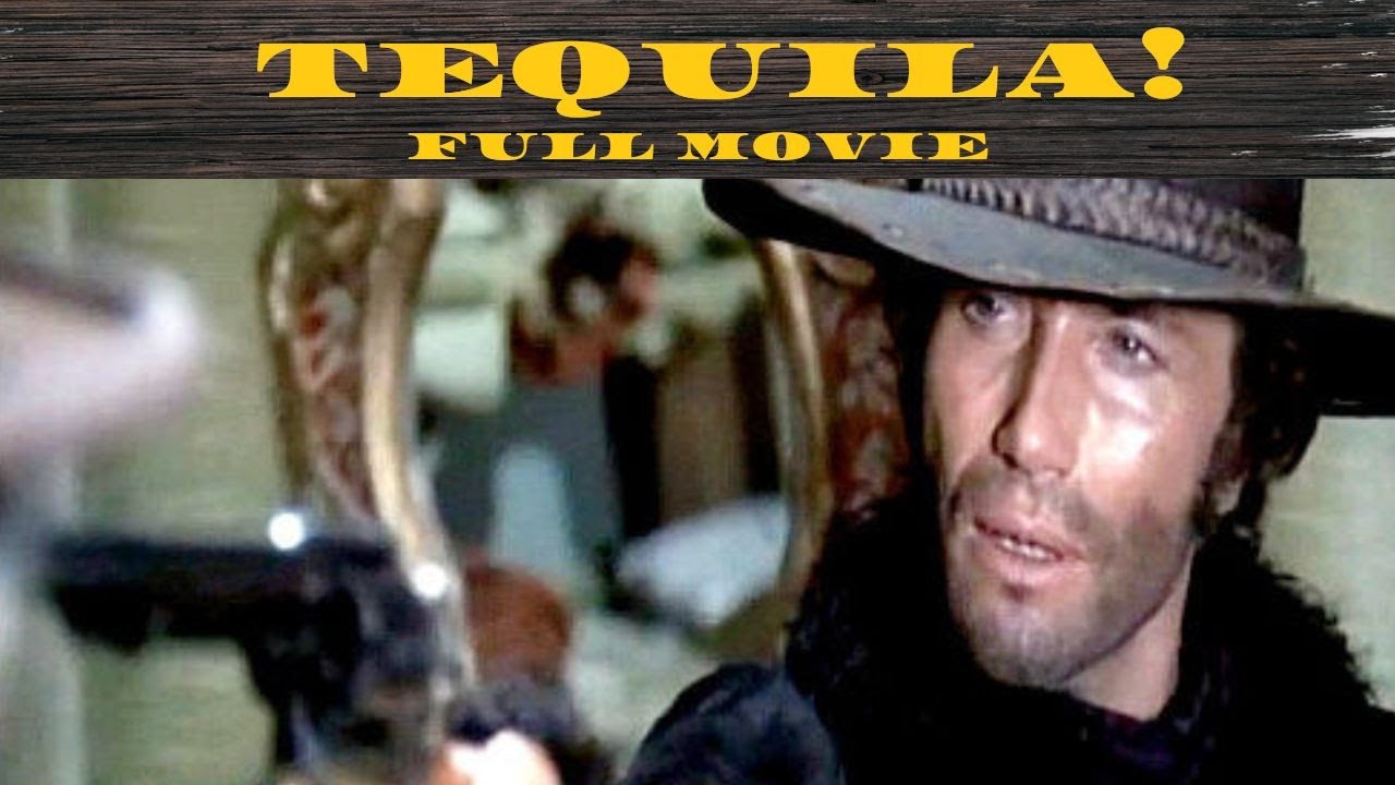 Tequila! | Western | Full movie in English - YouTube