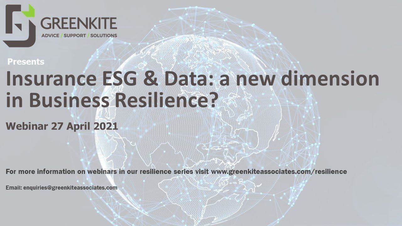 GreenKite Webinar - Insurance ESG & Data - a new dimension in business resilience? - YouTube