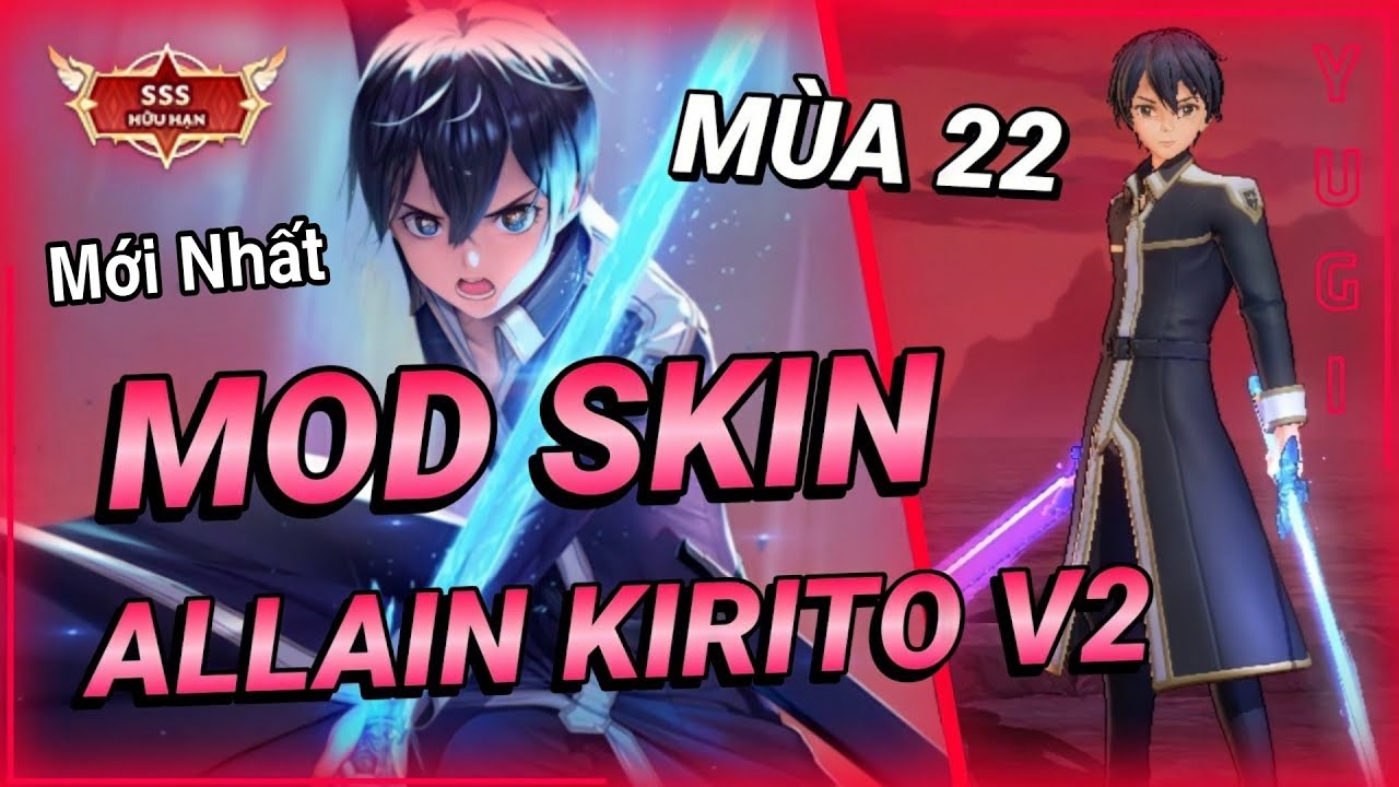 Hướng Dẫn Mod Skin Allain Kirito V2 Full Hiệu Ứng Biến Về-Âm Thanh Mới ...