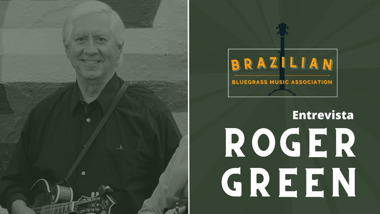 60 anos de Bluegrass | Entrevista com Roger Green - YouTube