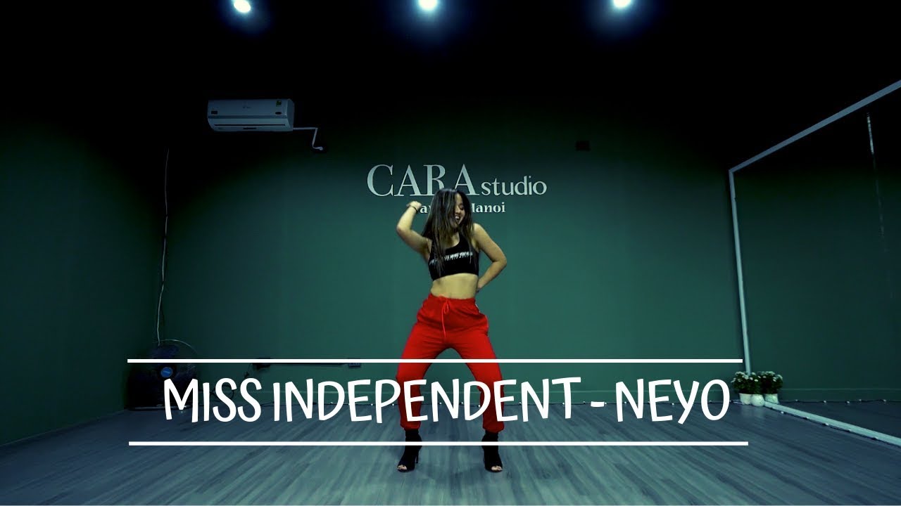 Miss Independent @Neyo - Choreo by My Nguyen - YouTube