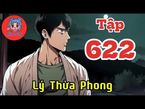 Tập 622: Lý Thừa Phong - Thực Lục Phong Thủy - Truyện Audio 2943: Oxy không có độc