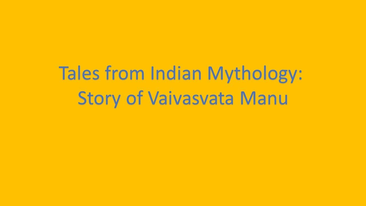Tales from Indian Mythology : Story of Vaivasvata Manu - YouTube