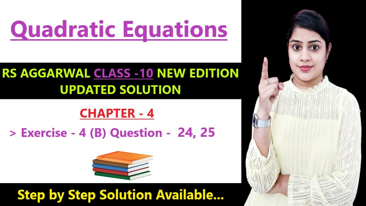 Ex 4b rs aggarwal class 10 q 24, 25 | ex 4b q 24, 25 | RS Aggarwal ...