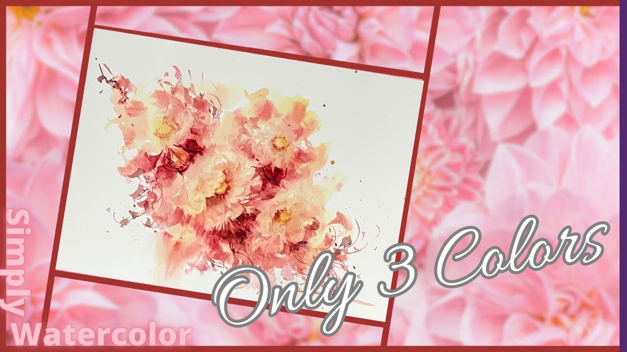 Watercolor Flowers Using Only 3 Colors - YouTube