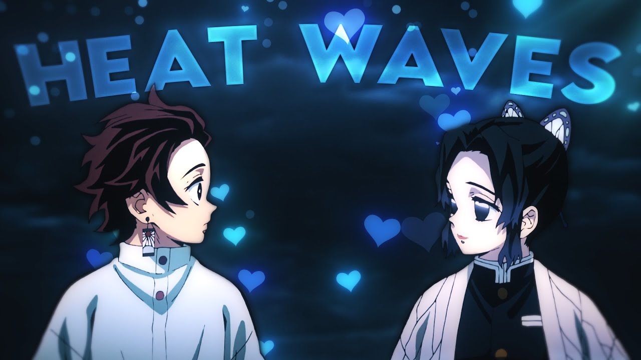Demon Slayer - Heat Waves [Edit/AMV] - YouTube