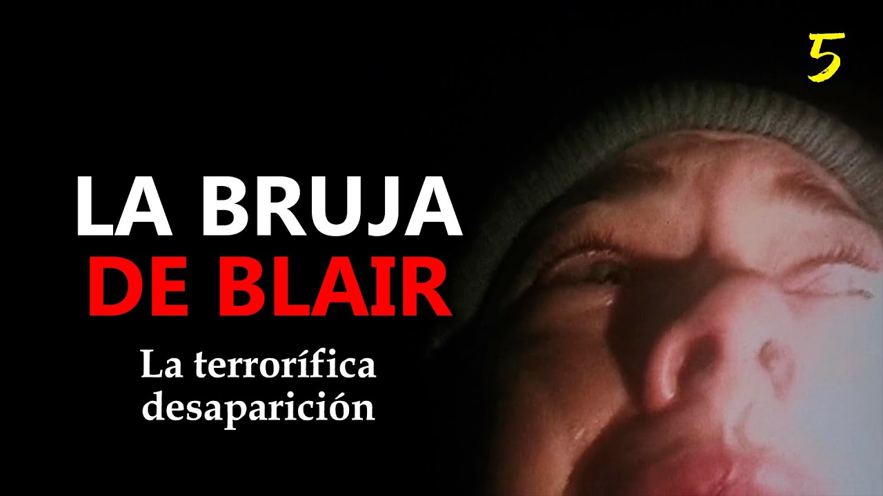 El Proyecto de la Bruja de Blair (1999) | LA HISTORIA COMPLETA y EXPLICACIÓN - YouTube