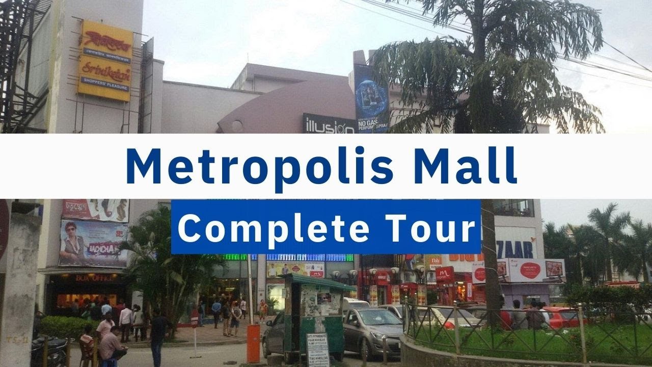 Metropolis Mall, Kolkata Complete Tour | Floor wise full details | List ...