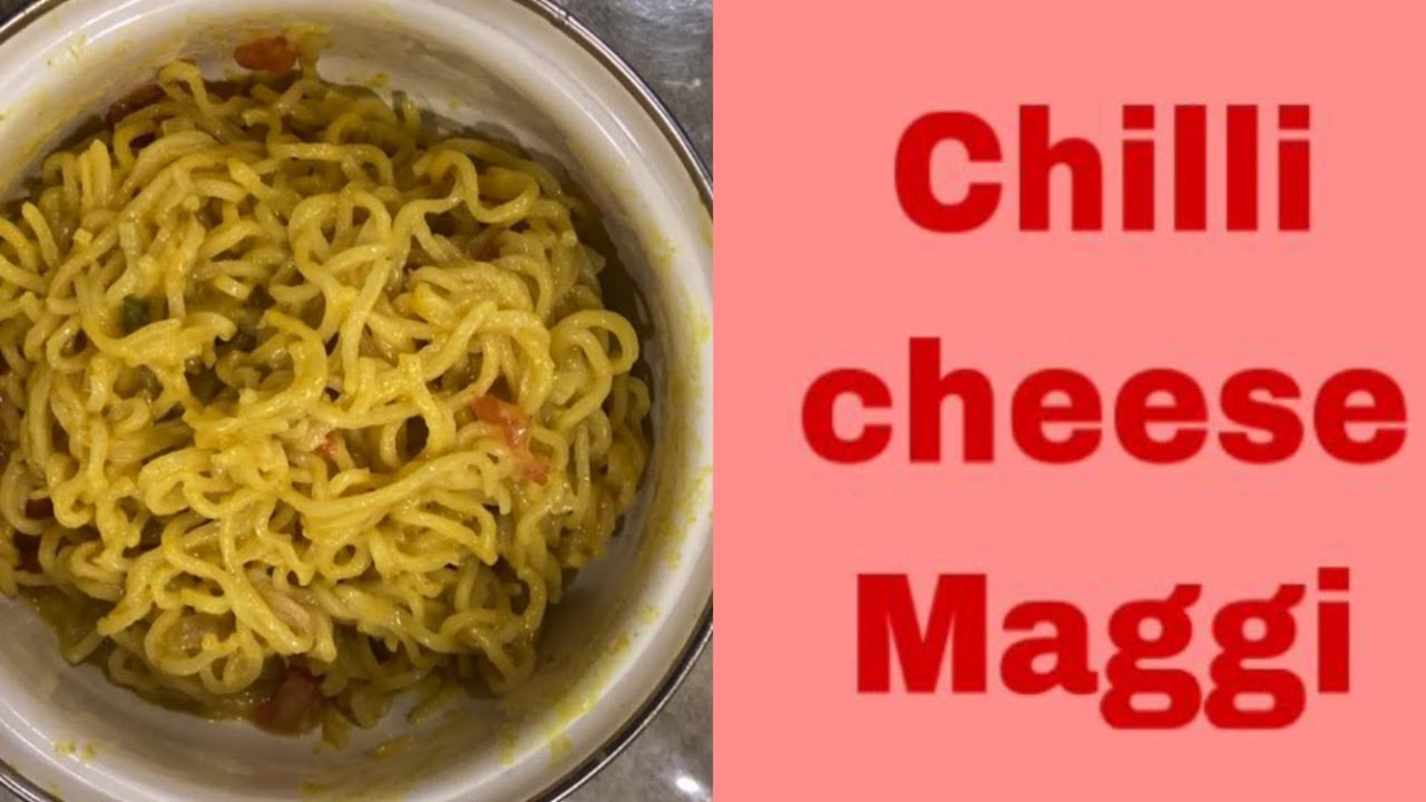 Chilli cheese maggi | Cheesy maggi | Cheese maggi banane ki recipe ...