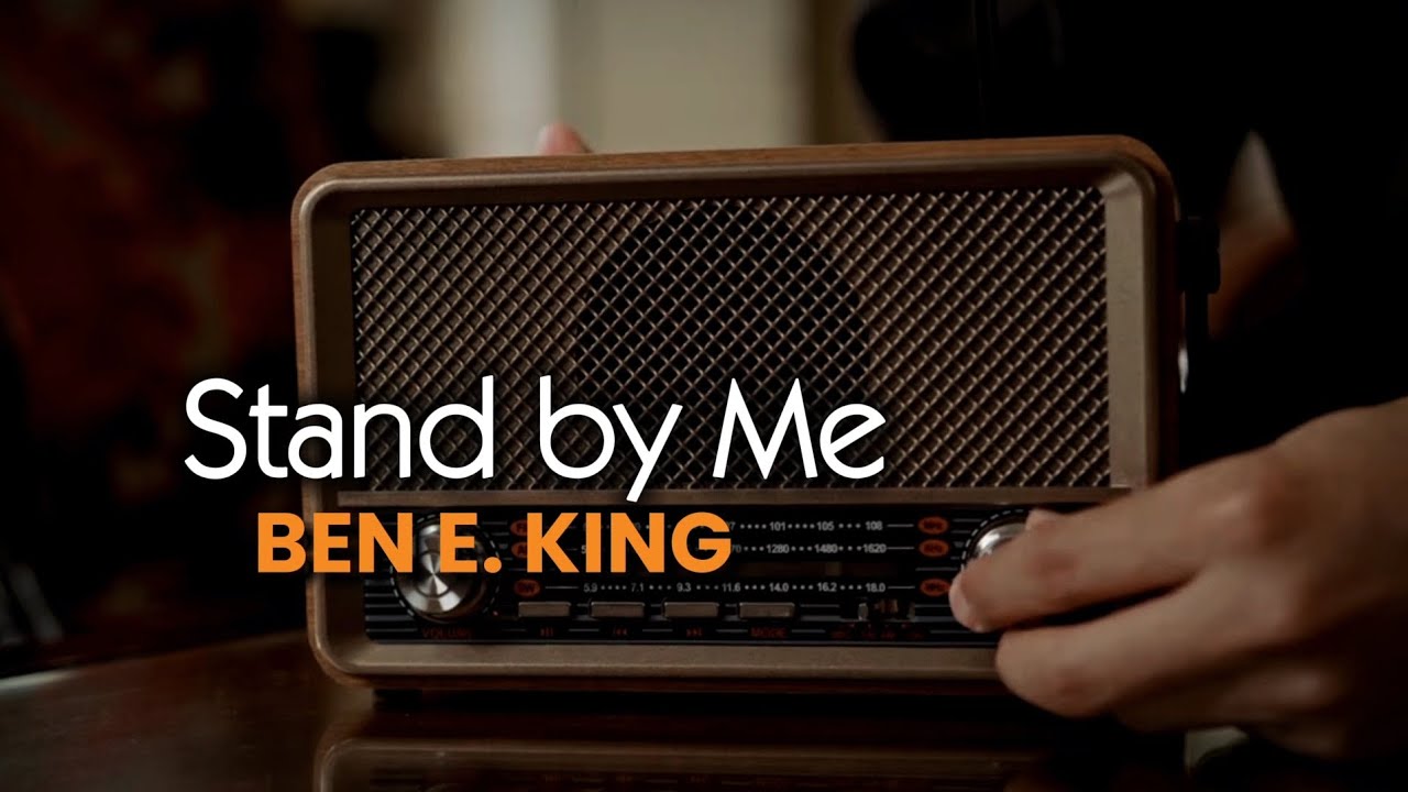 BEN E. KING - Stand by Me ( Lyrics ) - YouTube