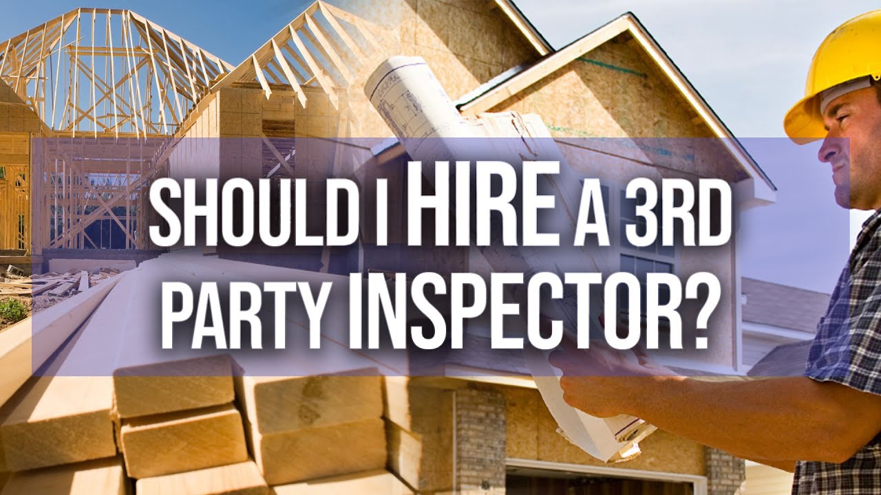 Should I hire a 3rd party inspector? - YouTube