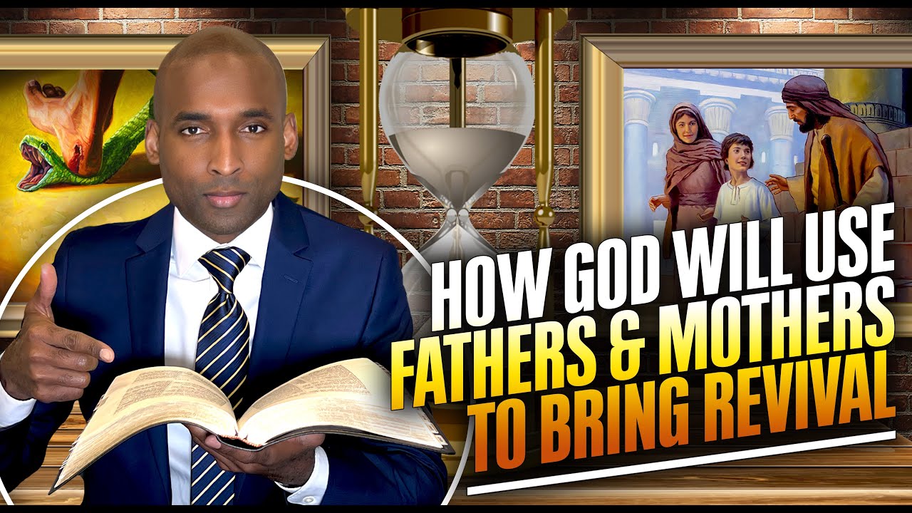 Revival,Reformation Begin With Husbands,Fathers. Mother Is Second To ...