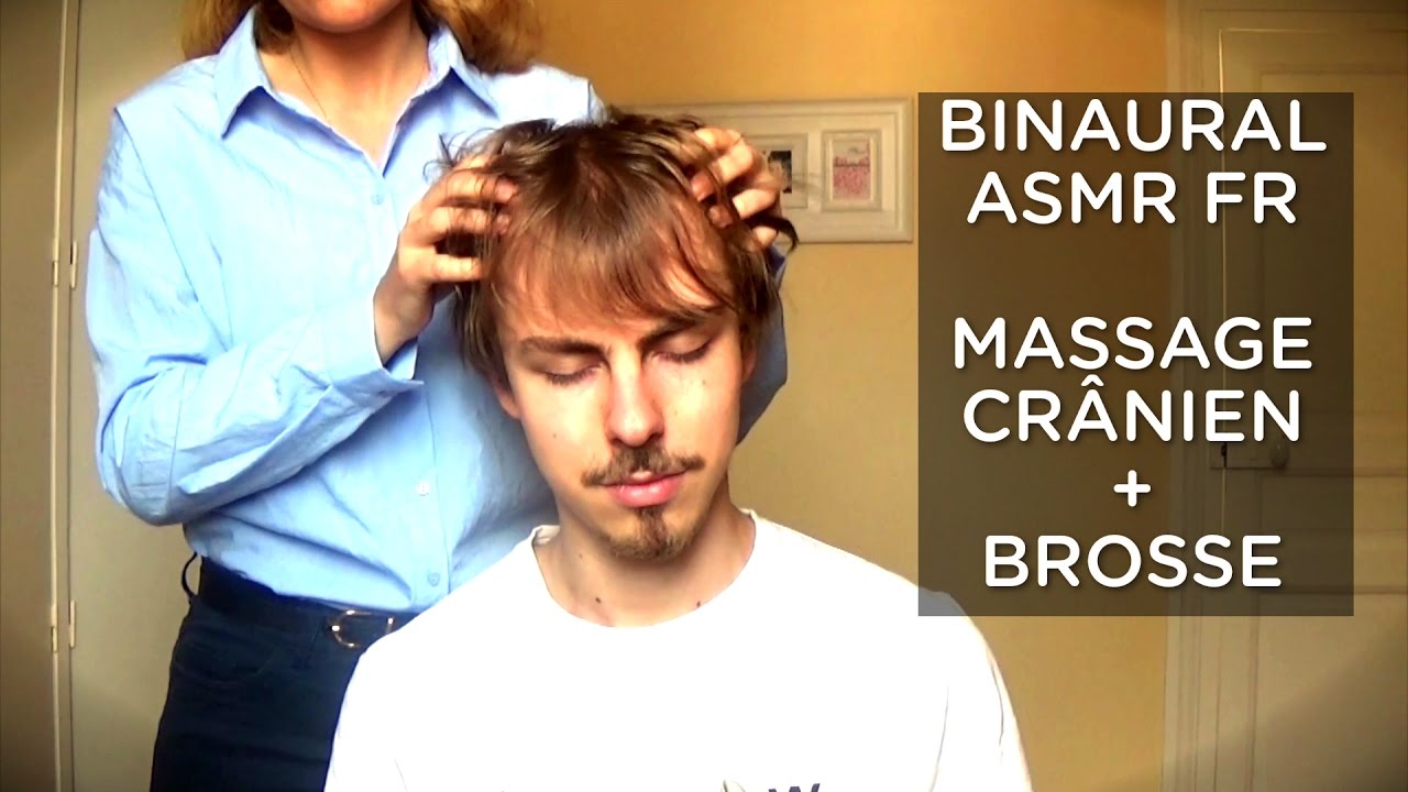Binaural Asmr Fr 💆 Massage Crânien Brosse 💆 Par Mathilde Youtube