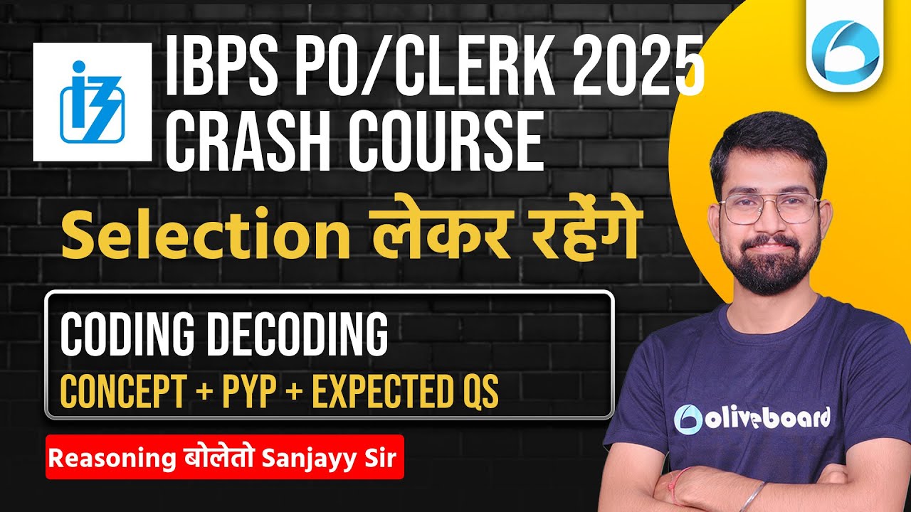 IBPS PO Clerk Reasoning 2025 | Crash Course Coding Decoding | Concept ...