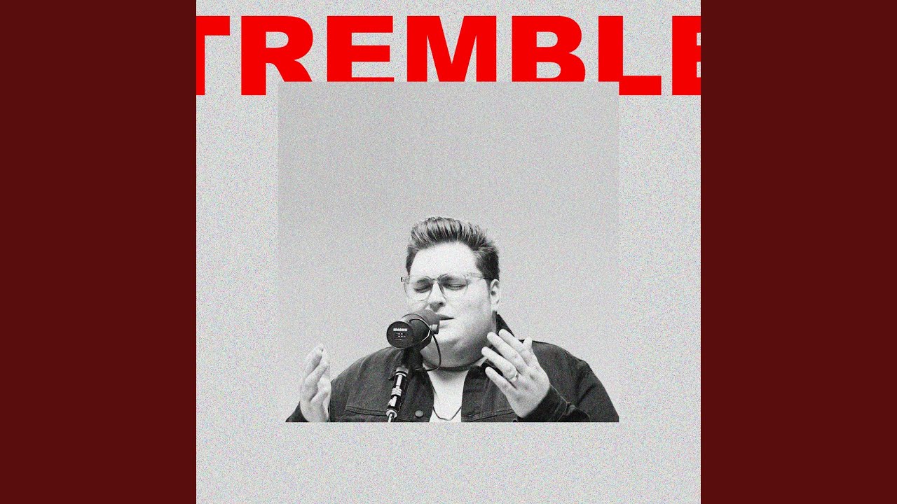 Tremble (Song Session) - YouTube