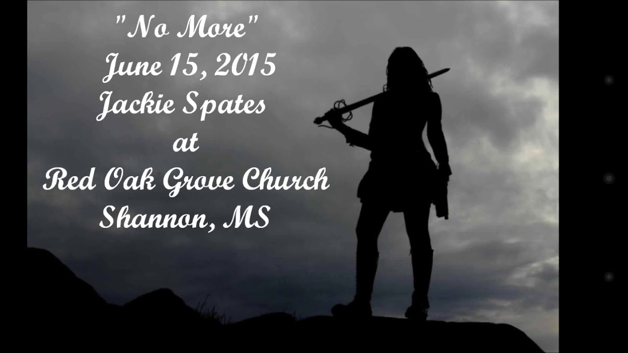 No more by Jackie Spates - YouTube