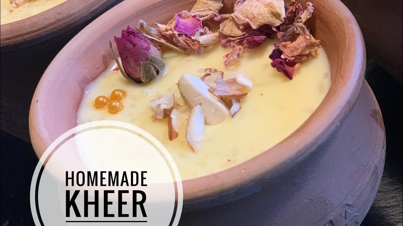 Homemade Kheer | How To Make Kheer | Easy Kheer Recipe - YouTube