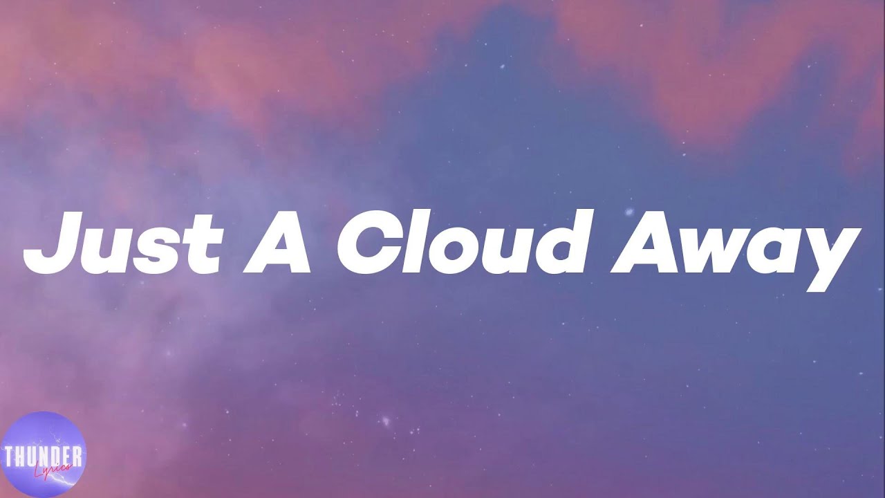 Pharrell Williams - Just A Cloud Away (Lyrics) - YouTube