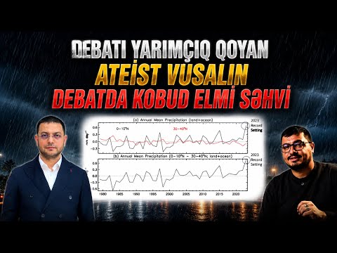 ATEİST YUSPACE VÜSALIN DEBATDA GƏTİRDİYİ DƏLİLİN SAXTALIĞI