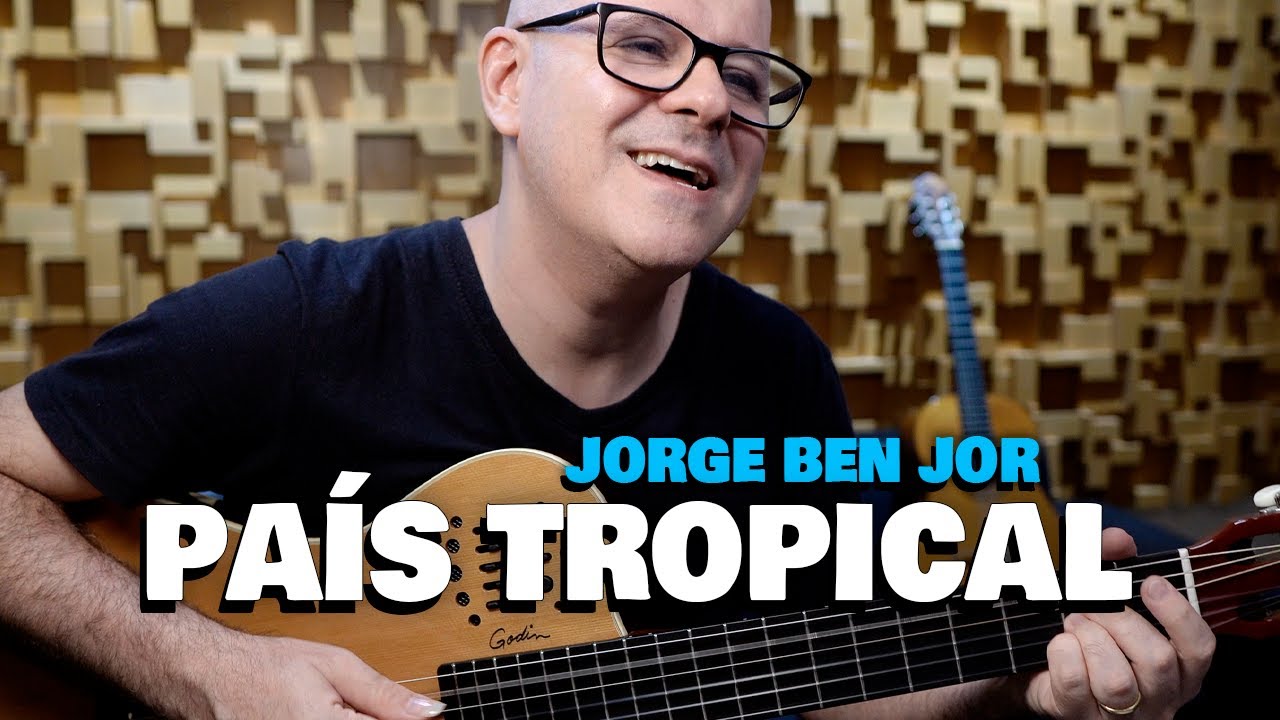 PAÍS TROPICAL - Jorge Ben Jor (Clayton Henrique) - YouTube