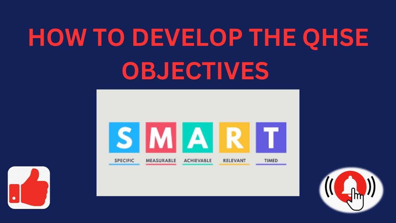 HOW TO DEVELOP THE QHSE OBJECTIVES #iso45001 - YouTube