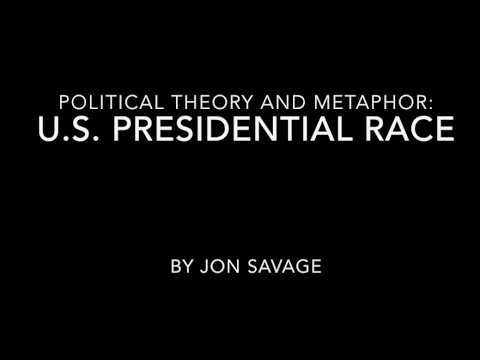 Political Theory and metaphor: U.S. Presidential Race - YouTube