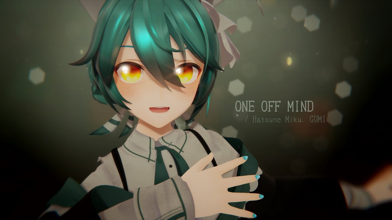 【MMD】ONE OFF MIND / YYB式初音ミク - YouTube
