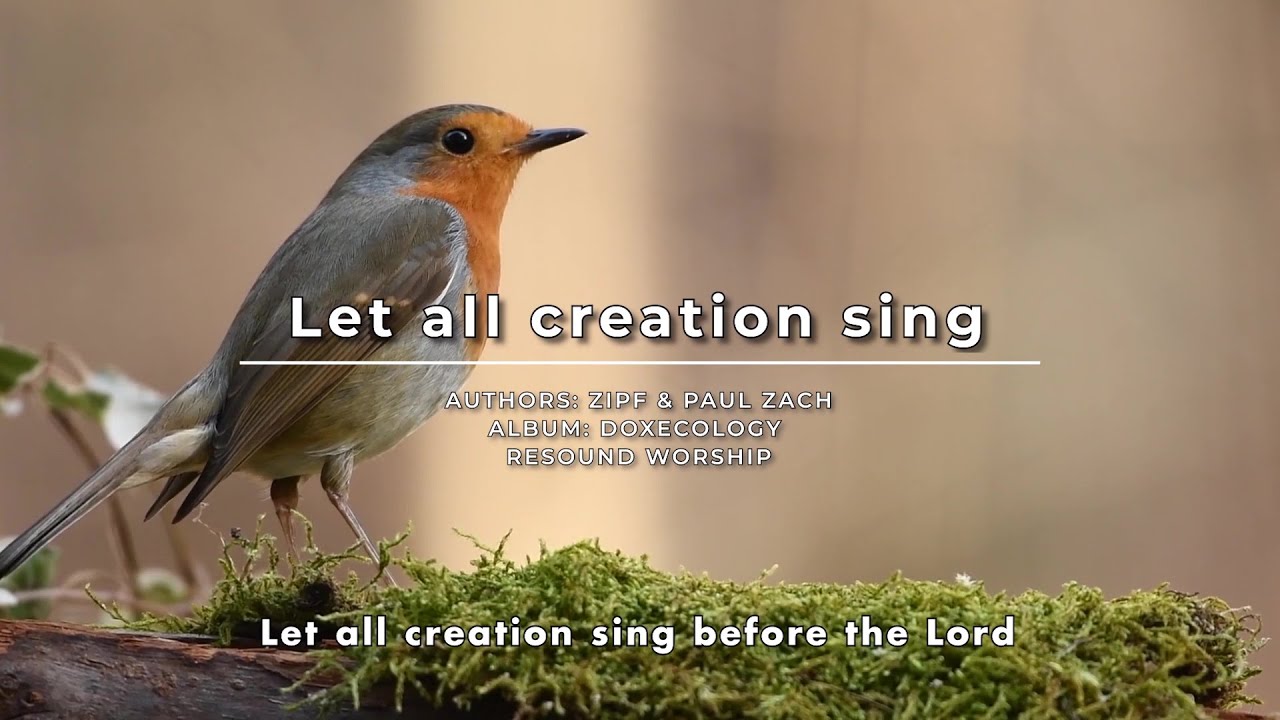 Let all creation sing - YouTube