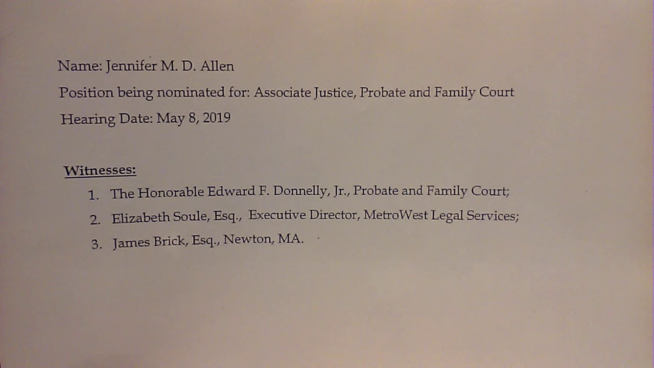 Atty. Jennifer M.D. Allen, Associate Justice, Probate Court witnesses ...