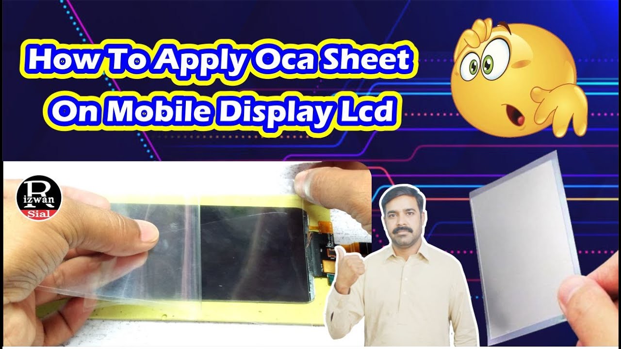 How To Apply Oca Sheet On Mobile Display Lcd screen - YouTube