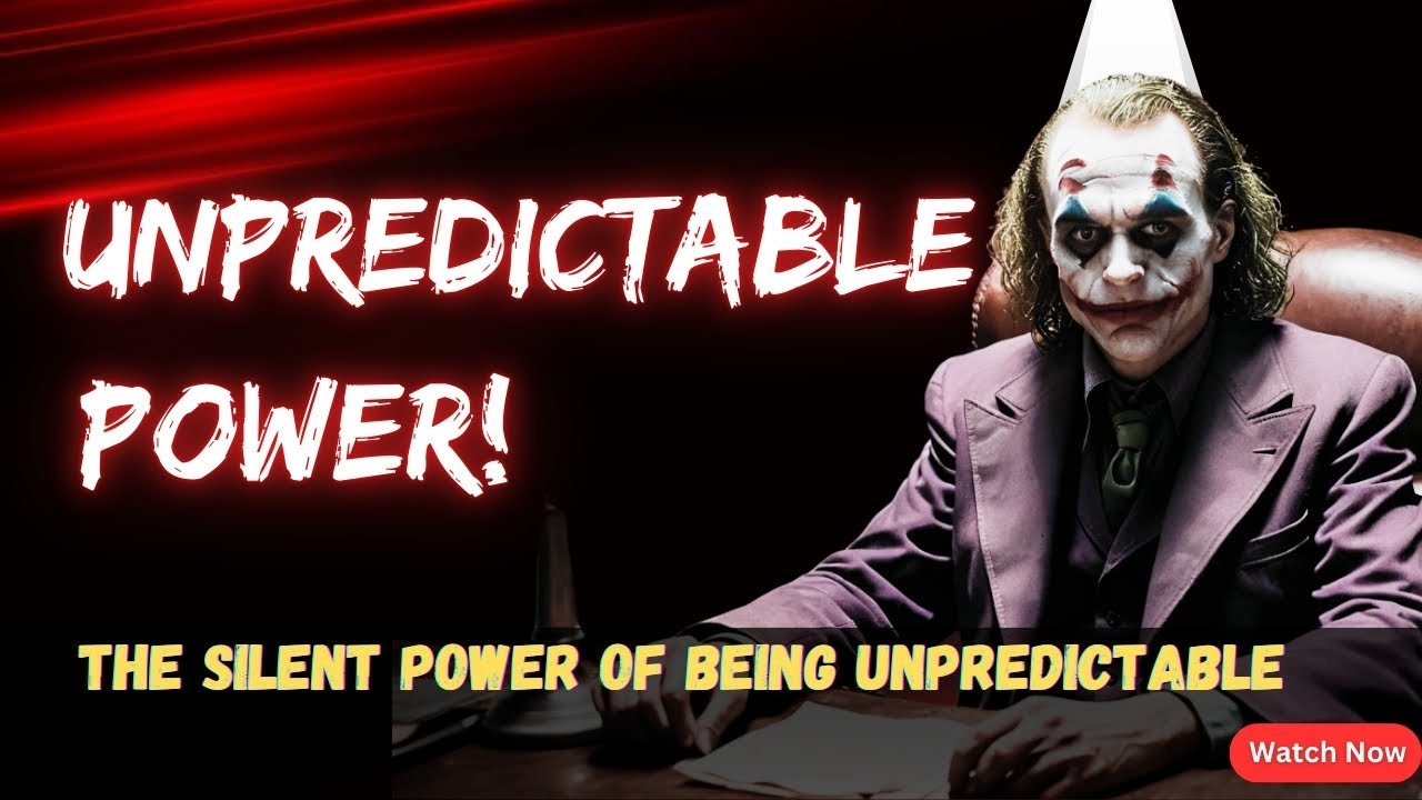 The SILENT Power of Being Unpredictable | When They Can't Read You, They FEAR You - YouTube