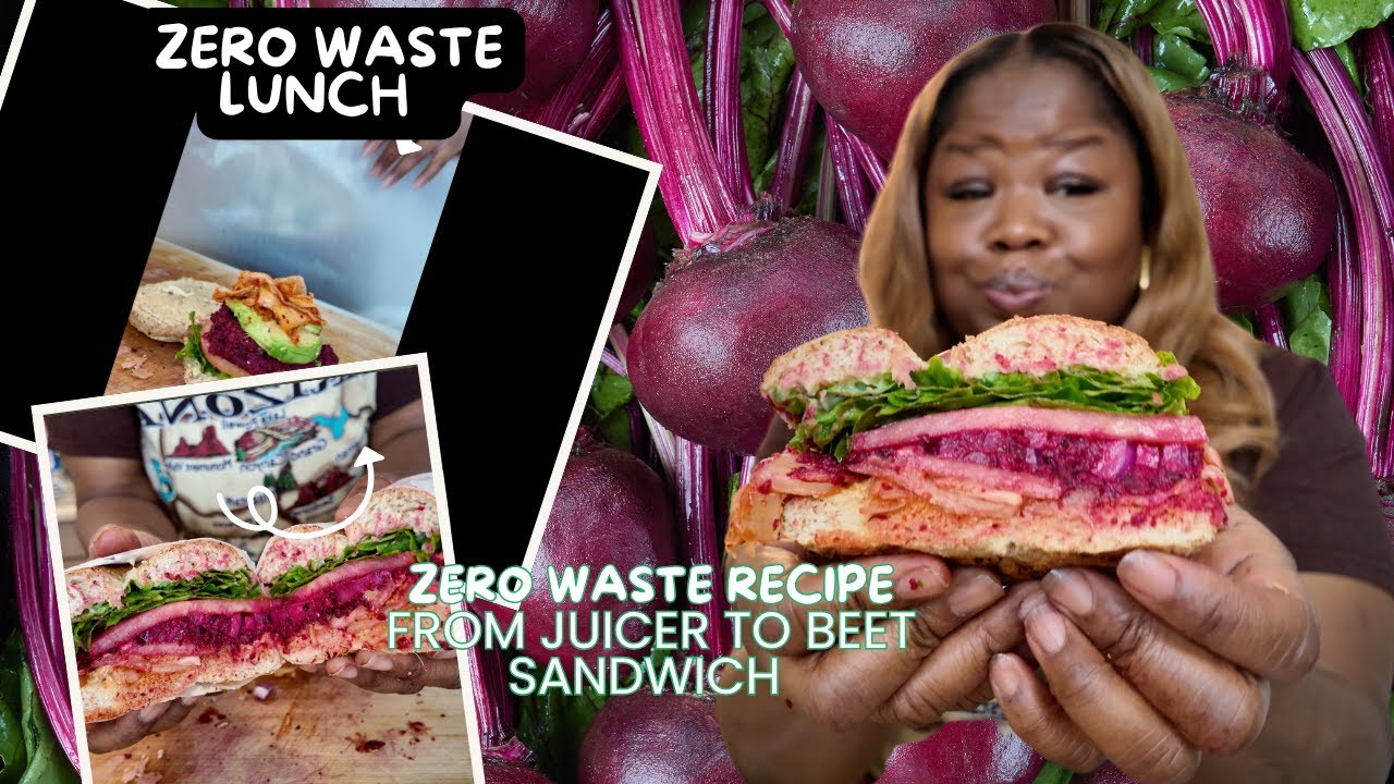 Zero Waste Recipe: From Juicer to Beet Sandwich - YouTube