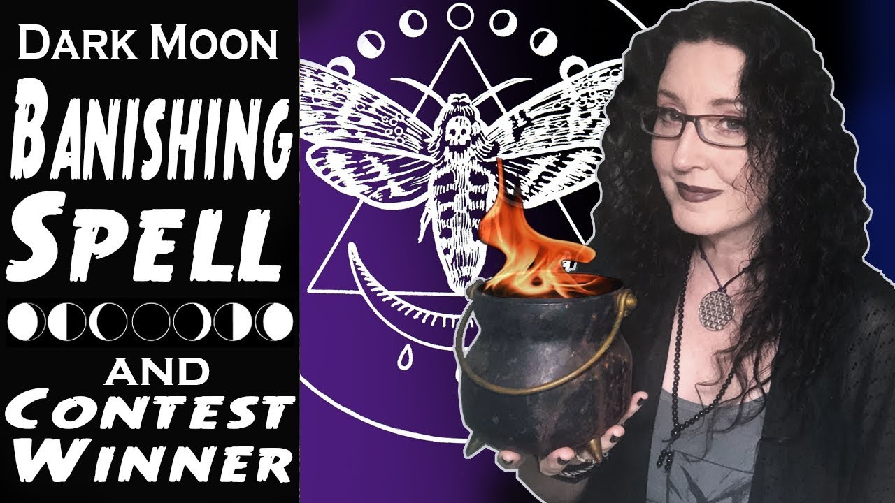 DARK MOON BANISHING SPELL and Magical Almanac Winner - YouTube