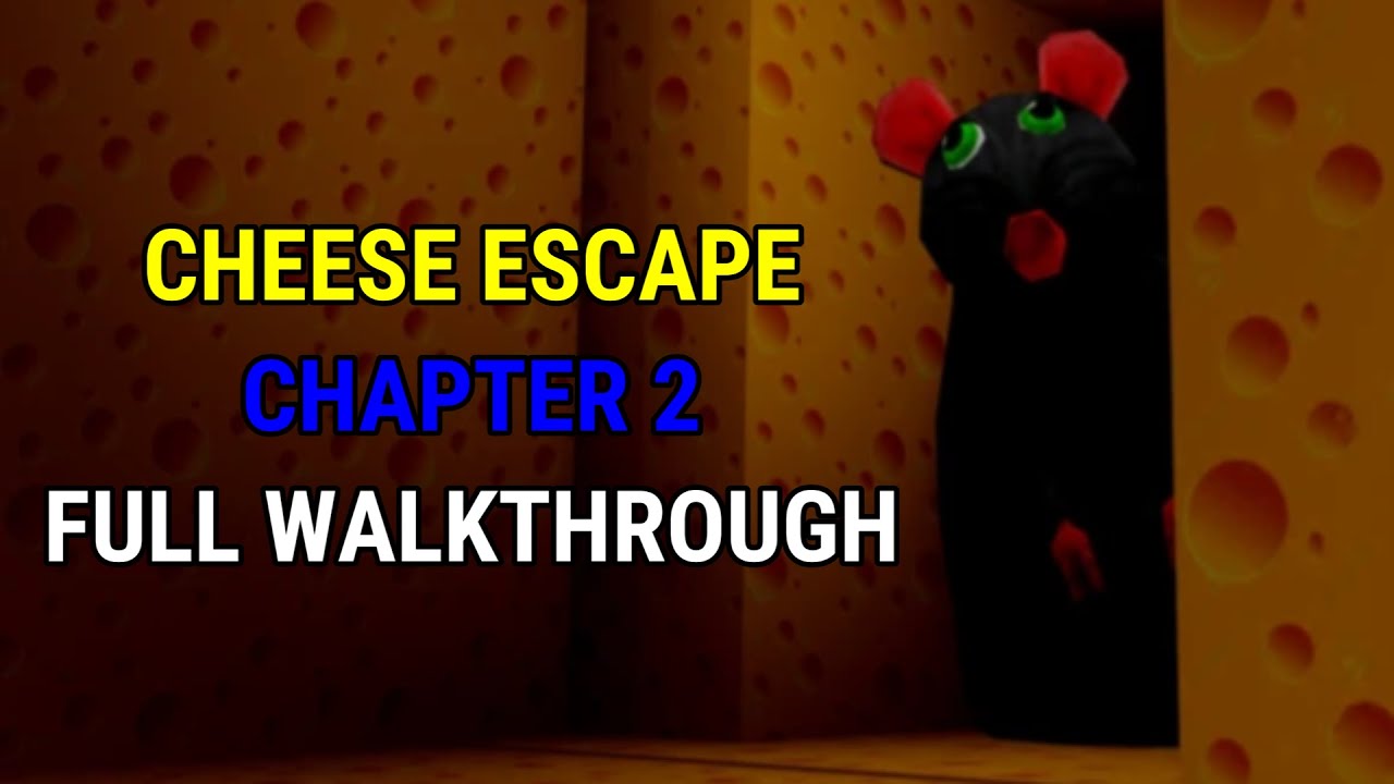 CHEESE ESCAPE CHAPTER 2 [Full Walkthrough] - YouTube