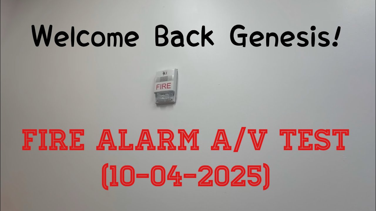 Welcome Back Genesis! (Fire Alarm A/V Test) [10-04-2025] - YouTube