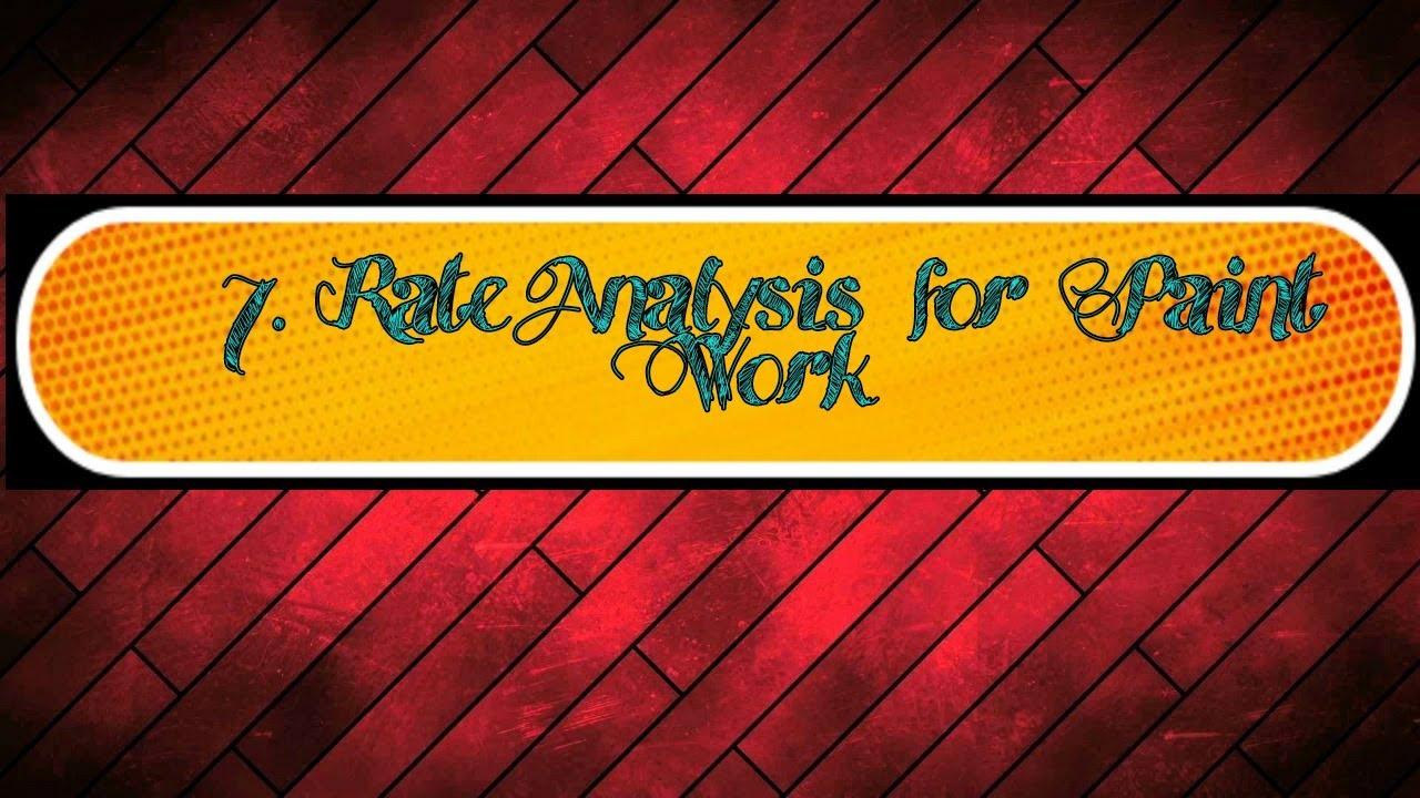 7 Rate Analysis For Paint - YouTube