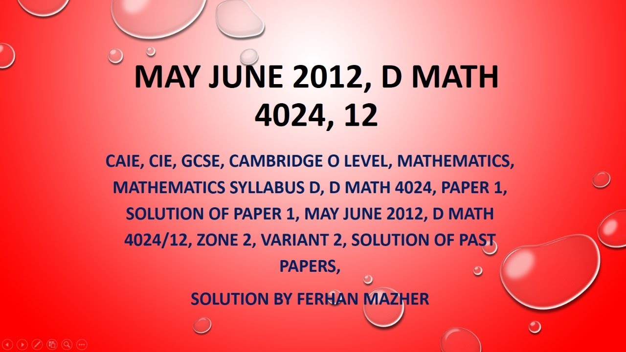 May June 2012, D Math 4024, 12, Solution, by Ferhan Mazher - YouTube