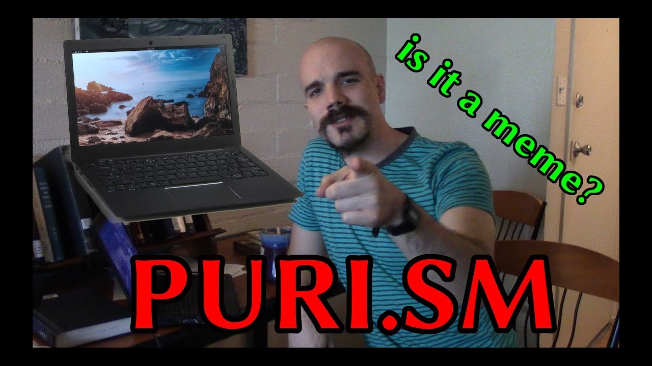 Purism Laptops: Good Way to go 100% Free Software? - YouTube